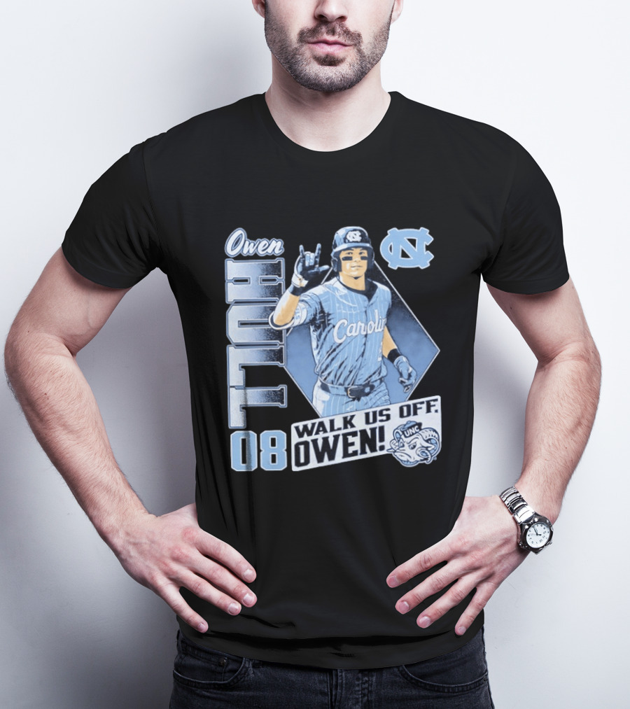 Owen Hull 08 North Carolina Baseball Walk Us Off Carolina UNC T-Shirt