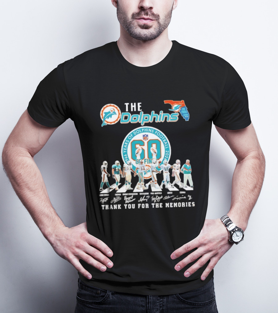 The Dolphins 1966 2026 60 Years Of Dolphins Football Thank You For The Memories NFL T-Shirt