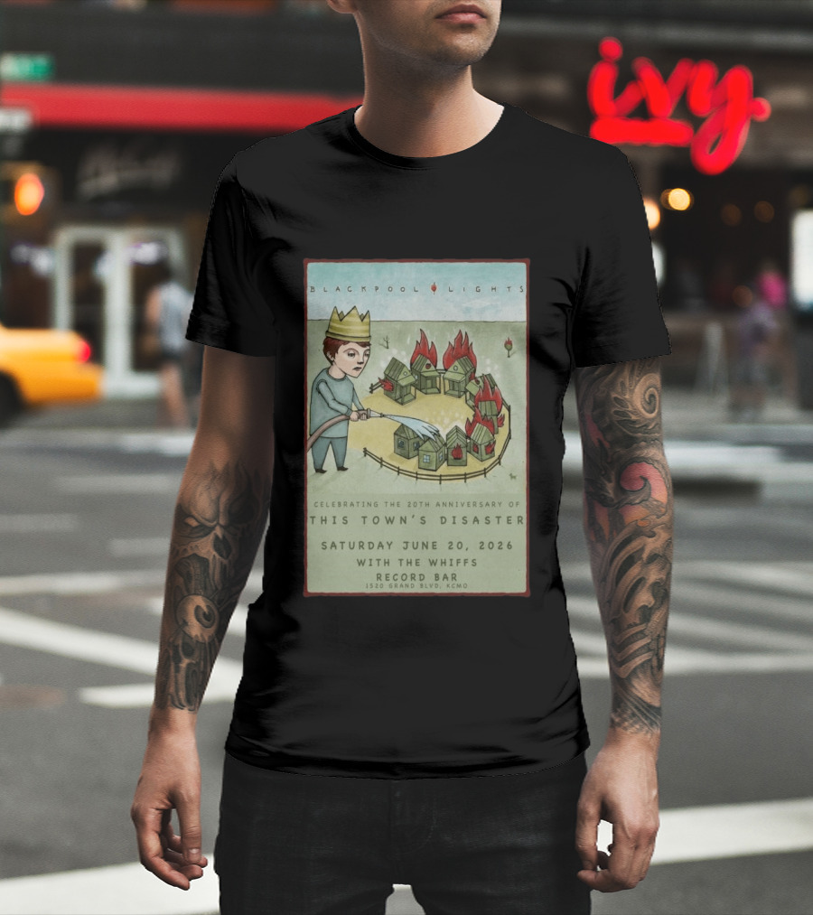 Blackpool Lights This Town's Disaster 20th Anniversary June 20 2026 Record Bar Kansas City T-Shirt