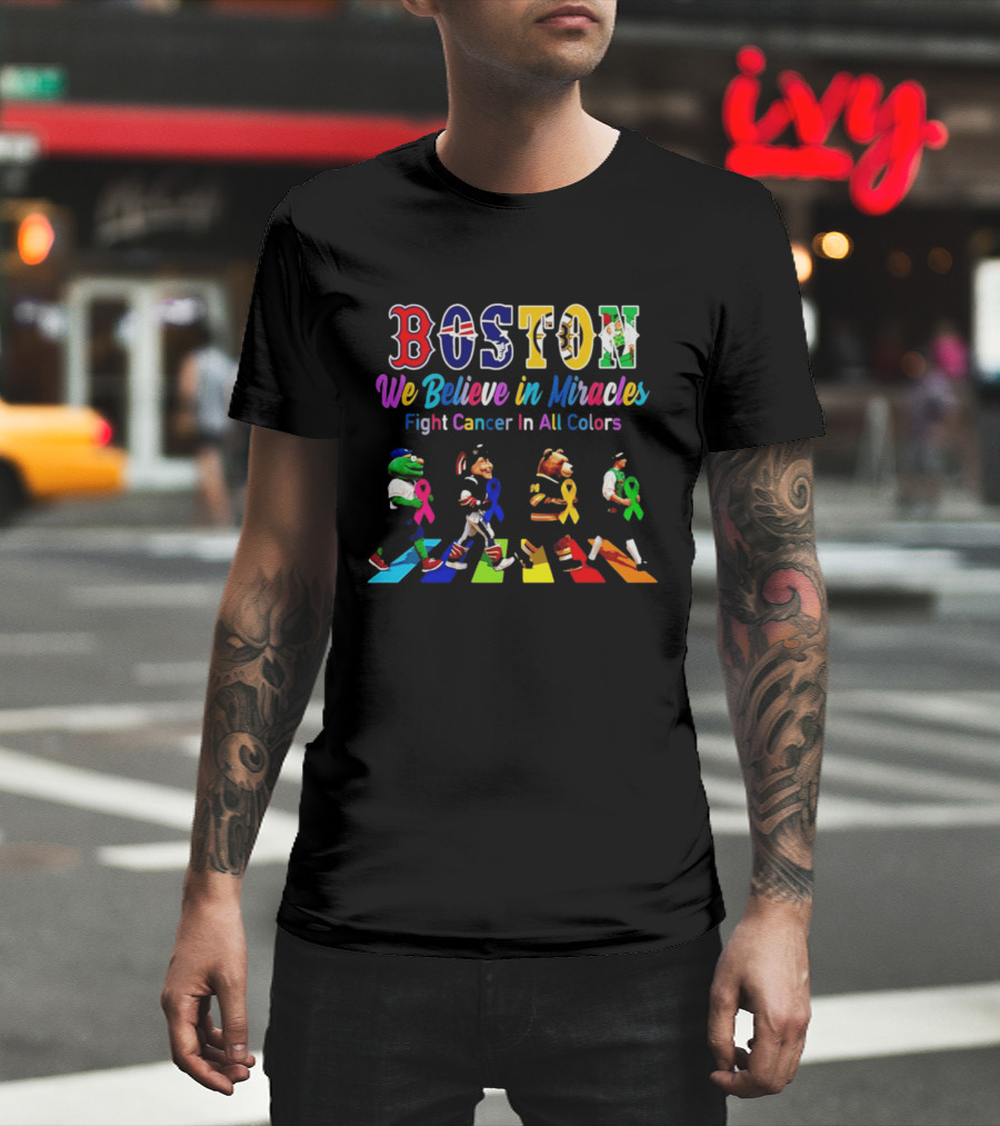 Boston We Believe In Miracles Fight Cancer In All Colors Abbey Road T-Shirt