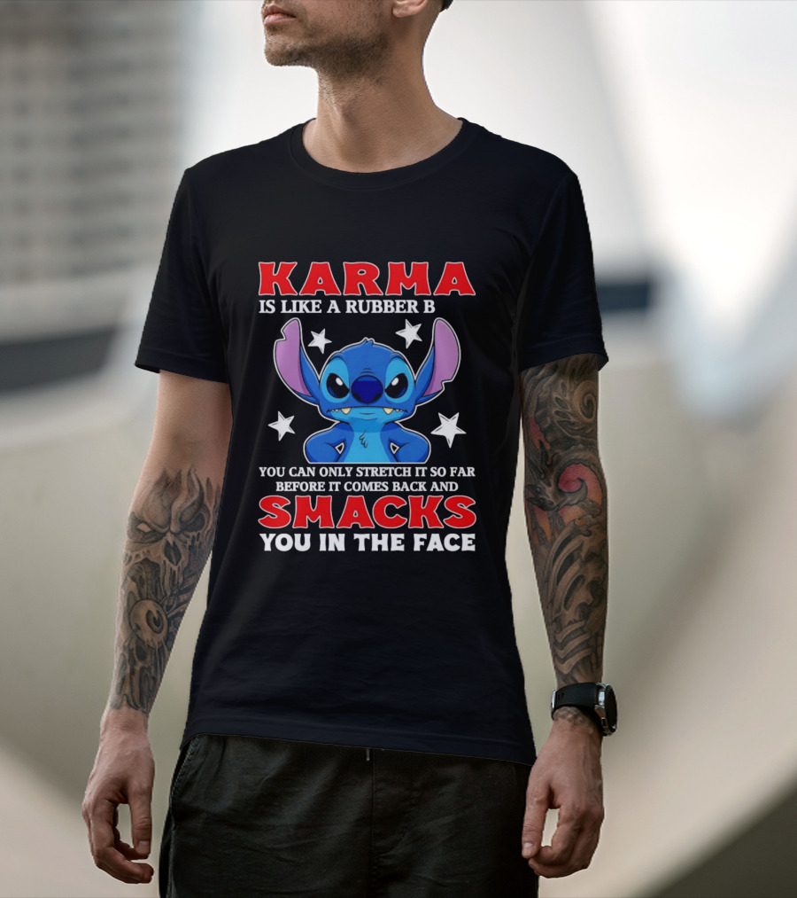 Karma Is Like A Rubber Band Smacks You In The Face Stitch T-Shirt