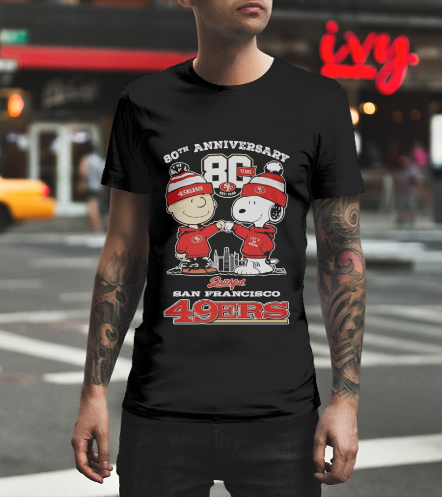 80th Anniversary 80 Years San Francisco 49ers Snoopy Let's Go 49ers Faithful T-Shirt