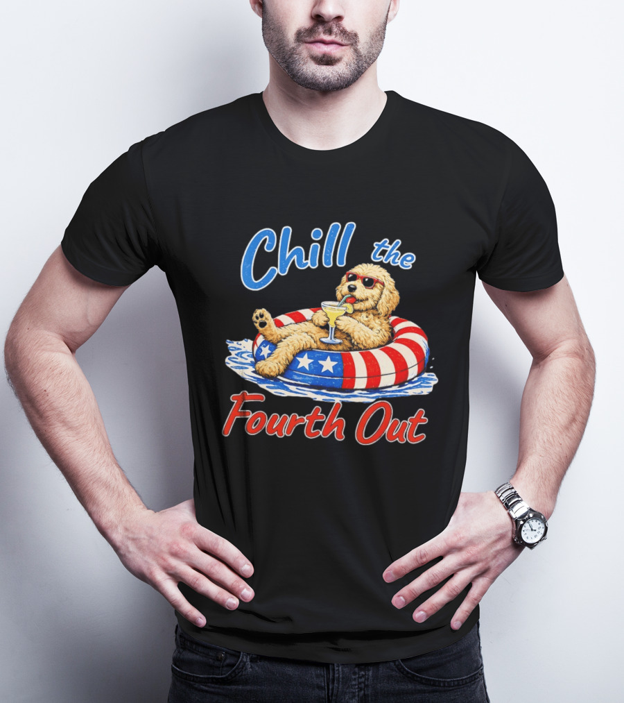 Chill The Fourth Out Doodle Dog USA 4th Of July 2026 T-Shirt