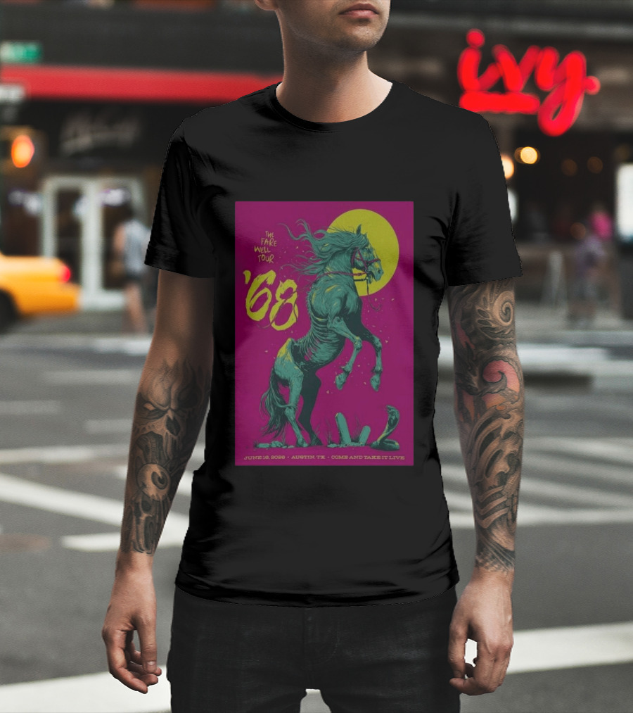 The Farewell Tour 68 June 16 2026 Austin TX Come And Take It Live T-Shirt