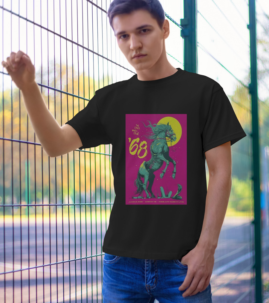 The Farewell Tour 68 June 16 2026 Austin TX Come And Take It Live T-Shirt