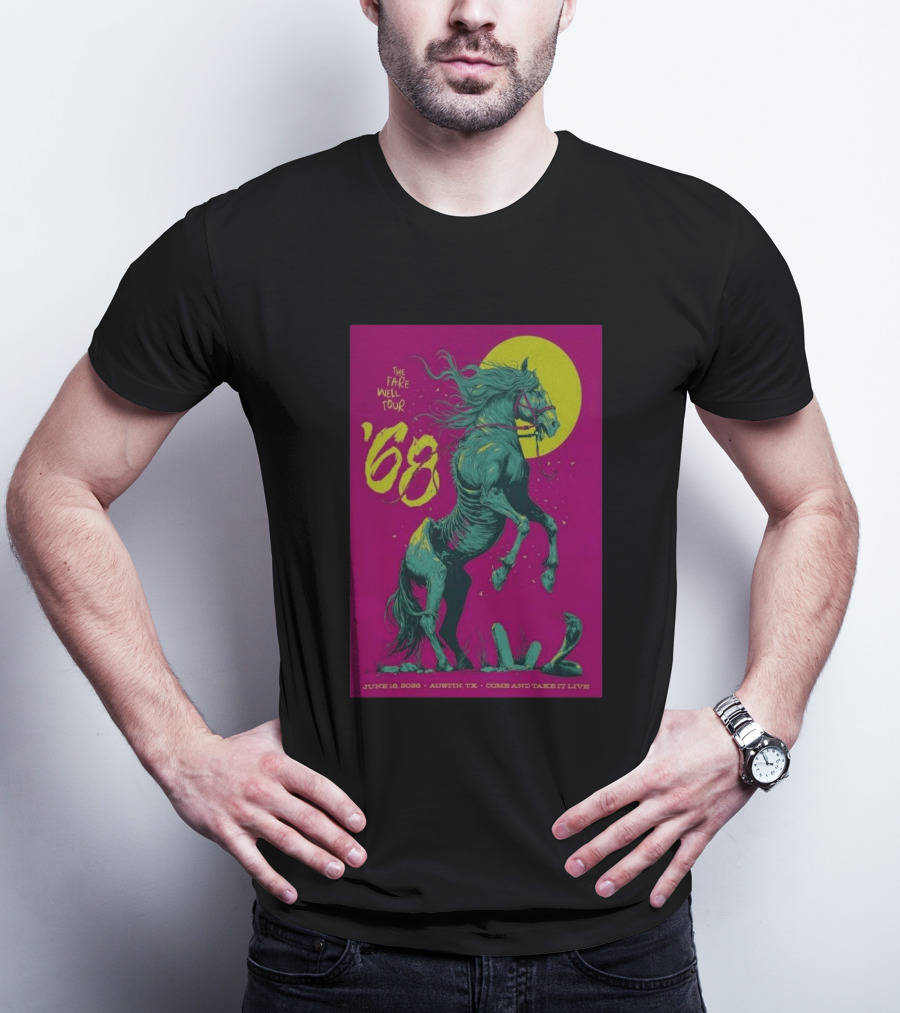 The Farewell Tour 68 June 16 2026 Austin TX Come And Take It Live T-Shirt