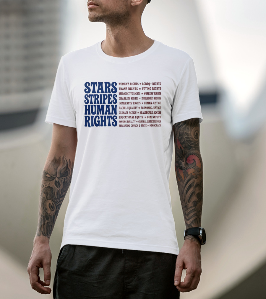 Stars Stripes Human Rights Women's Rights Immigrant Rights Disability Rights Voting Rights Racial Equality T-Shirt