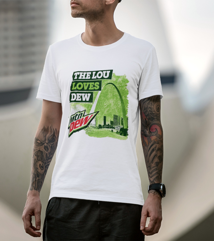 The Lou Loves Dew Mtn Dew St Louis Gateway Arch T-Shirt