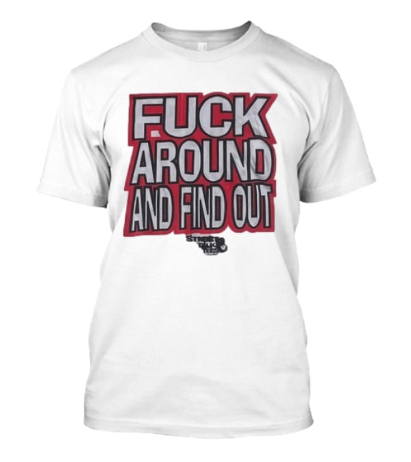Carolina Hurricanes Fuck Around And Find Out Fafo Bitch I'm A Hurricane T-Shirt