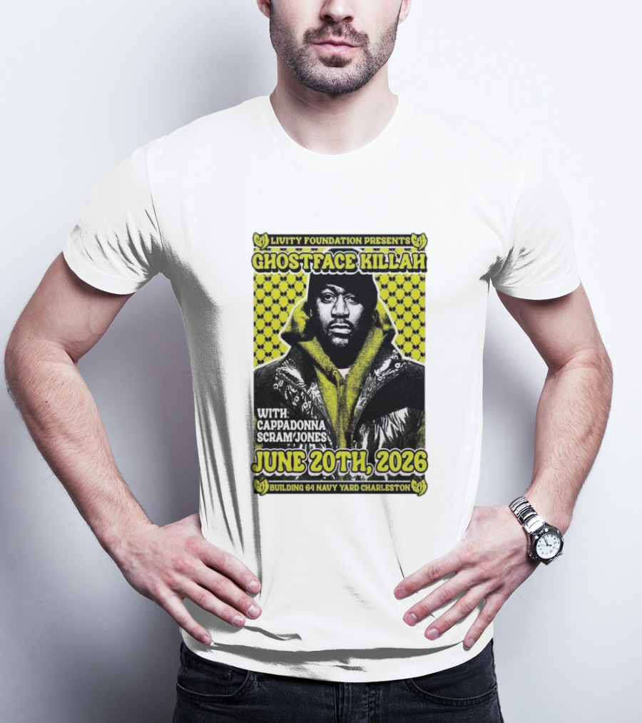 Livity Foundation Presents Ghostface Killah June 20th 2026 With Cappadonna Scram Jones Building 64 Navy Yard Charleston T-Shirt
