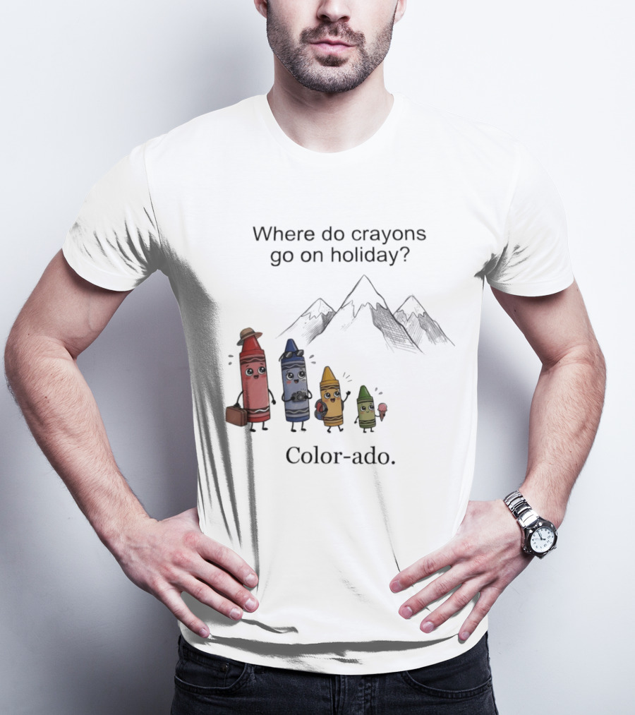 Where Do Crayons Go On Holiday In Color Ado Funny Pun With Crayon Characters And Mountains T-Shirt