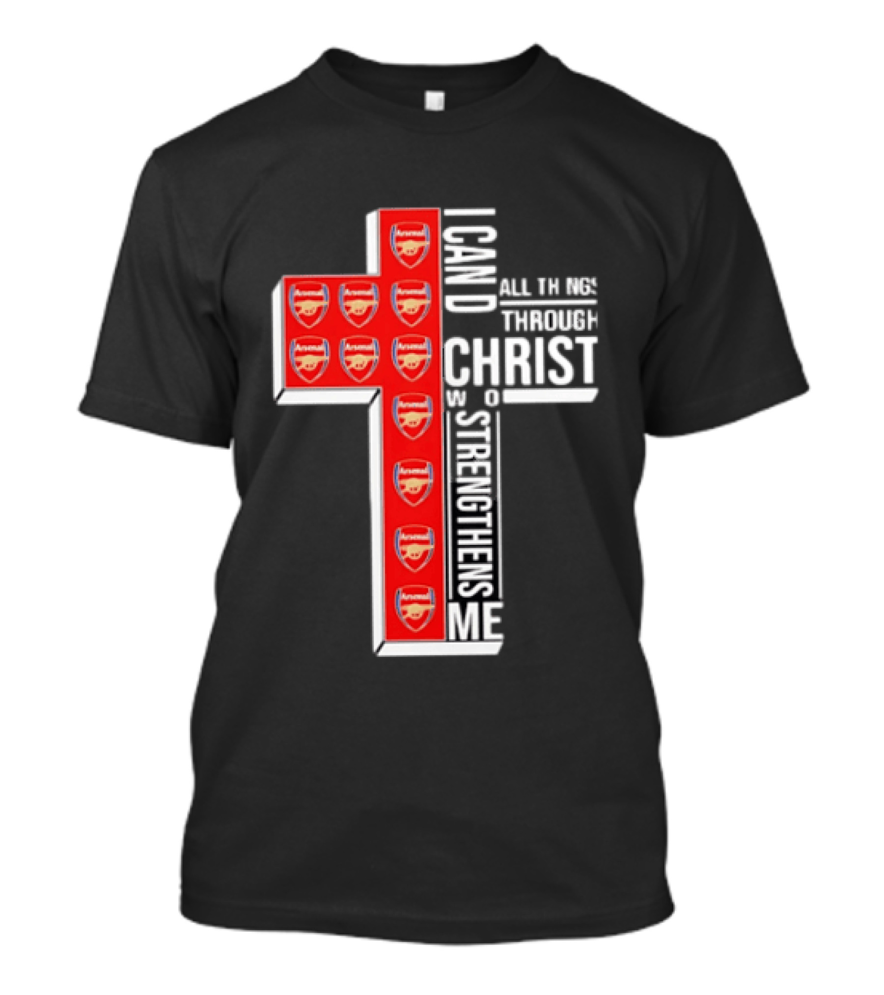 Arsenal I Can Do All Things Through Christ Who Strengthens Me Cross T-Shirt