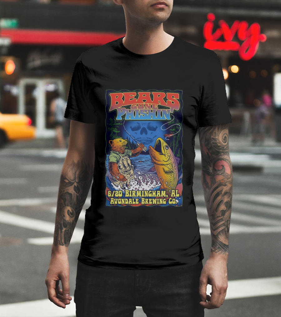 Bears Gone Phishin June 20 Birmingham AL Avondale Brewing Co T-Shirt