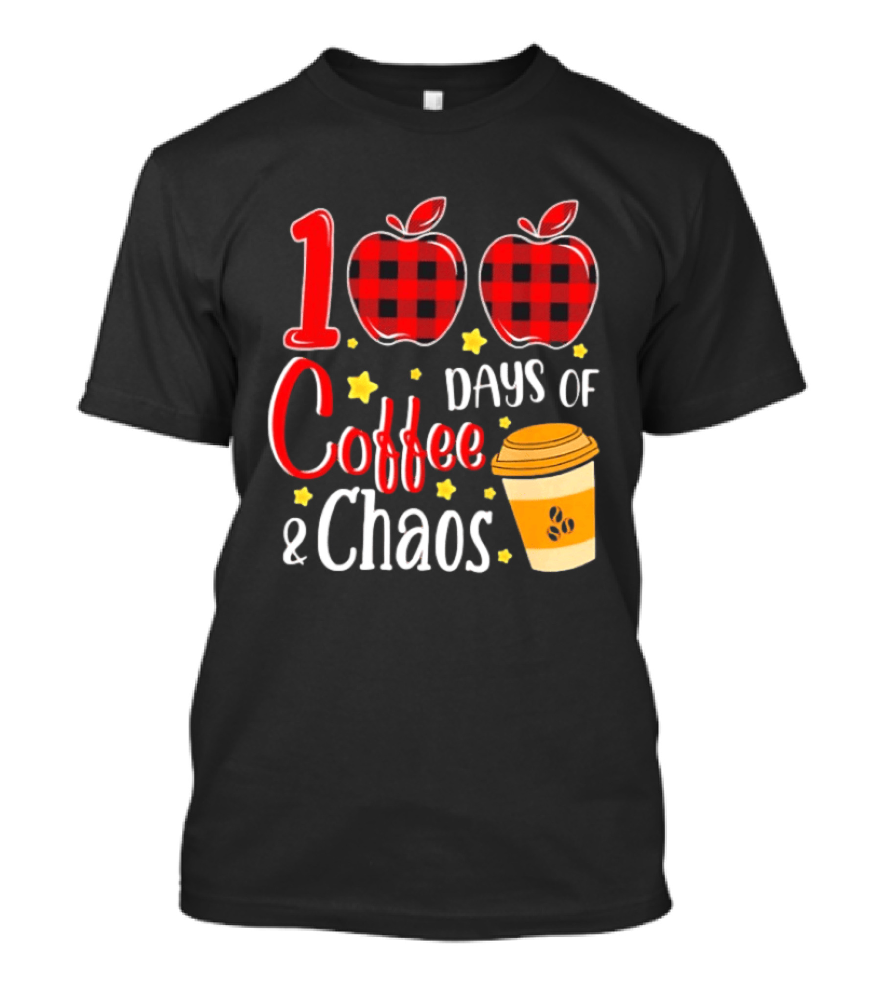 100 Days Of Coffee And Chaos Plaid Apple School Teacher Fun T-Shirt