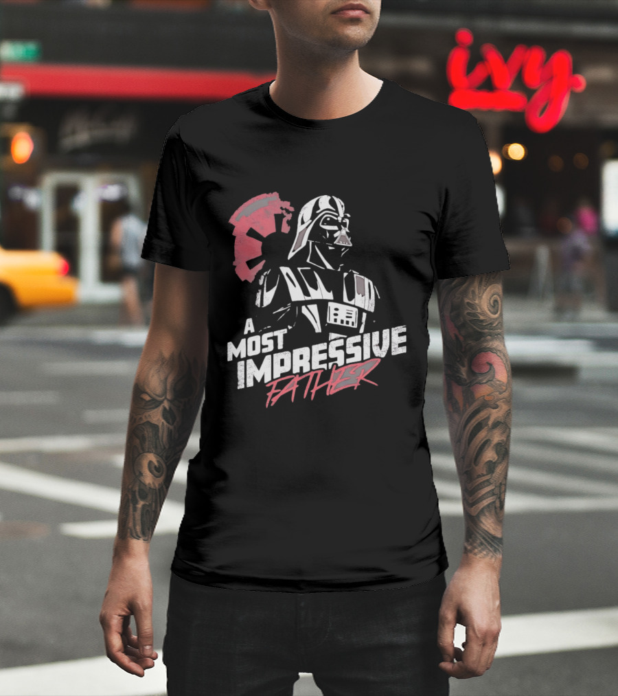 A Most Impressive Father Star Wars Darth Vader Iconic Pose T-Shirt