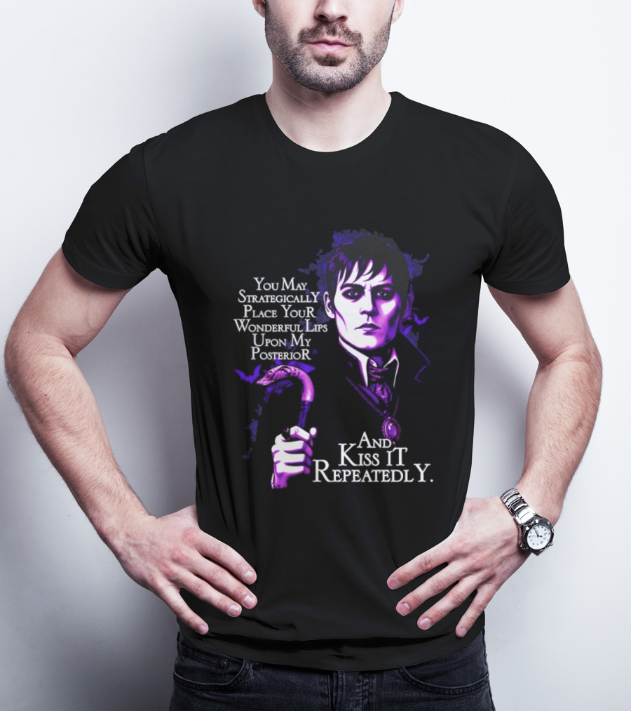 Barnabas Collins Dark Shadows You May Strategically Place Your Wonderful Lips Upon My Ior Kiss It Repeatedly T-Shirt