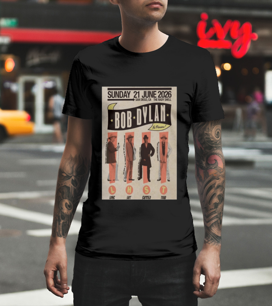 Bob Dylan In Person San Diego The Rady Shell 21 June 2026 Long Hot Summer Tour T-Shirt