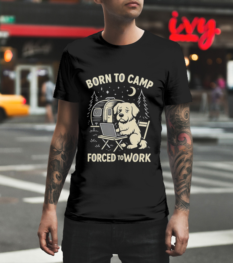 Born To Camp Forced To Work Cartoon Dog With Laptop And Camper Scene T-Shirt