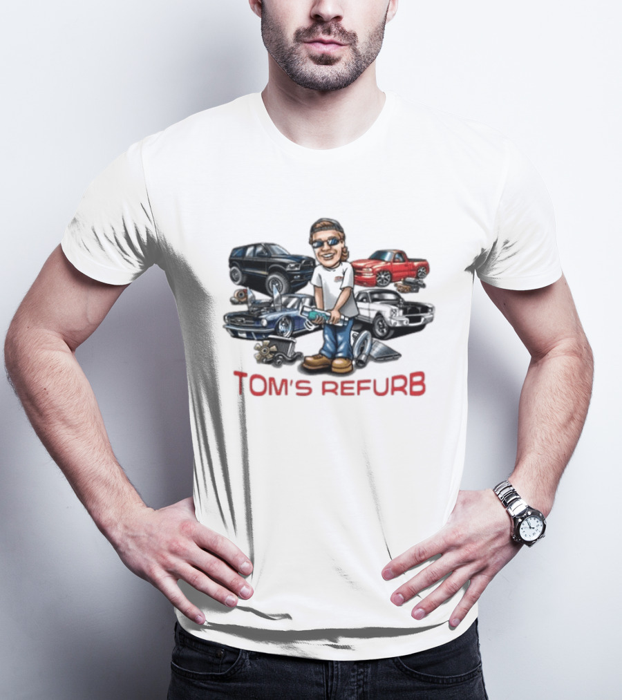 Toms Refurb Playin With My Junk Custom Car Lover Cartoon Fun T-Shirt