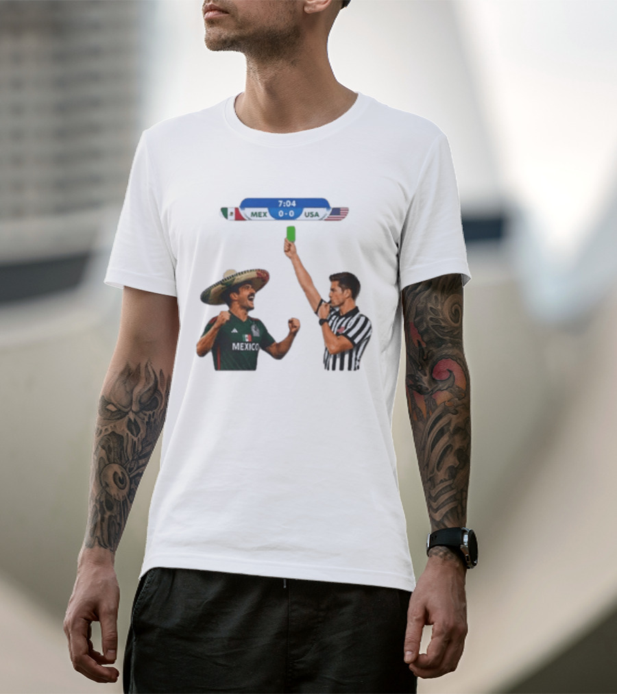 Mexico USA Soccer Rivalry Green Card Referee Moment T-Shirt