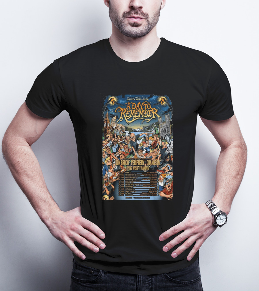 A Day To Remember Europe Tour 2026 Featuring Don Broco Periphery Grandson Dying Wish Vianova T-Shirt