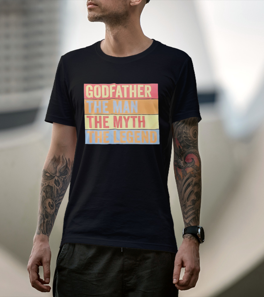 Godfather The Man The Myth The Legend T-Shirt