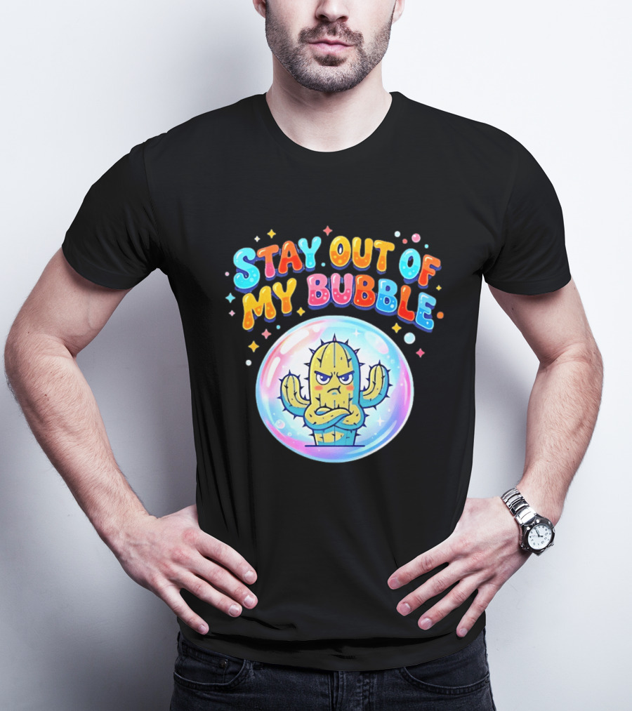 Stay Out Of My Bubble Grumpy Cactus Cartoon T-Shirt