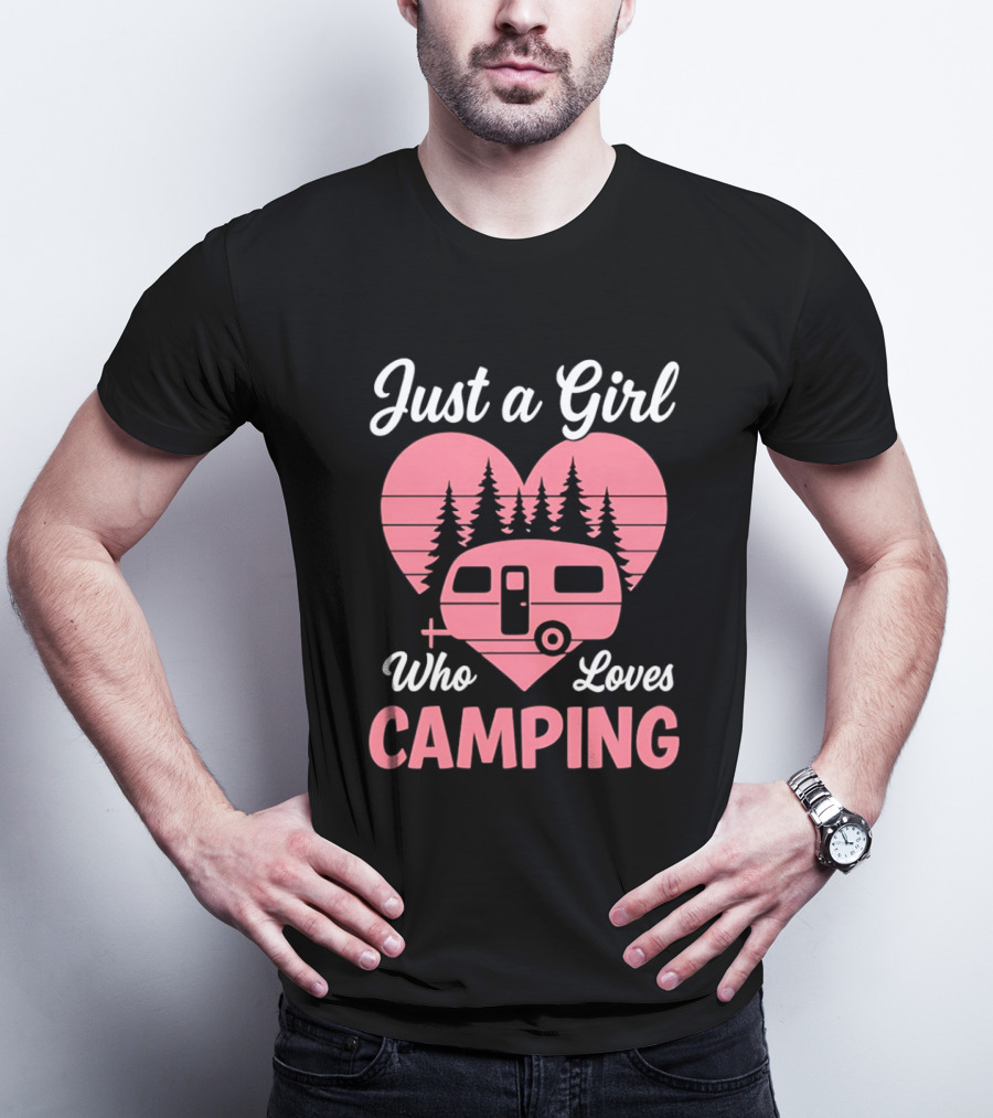 Just A Girl Who Loves Camping Heart Forest Camper T-Shirt