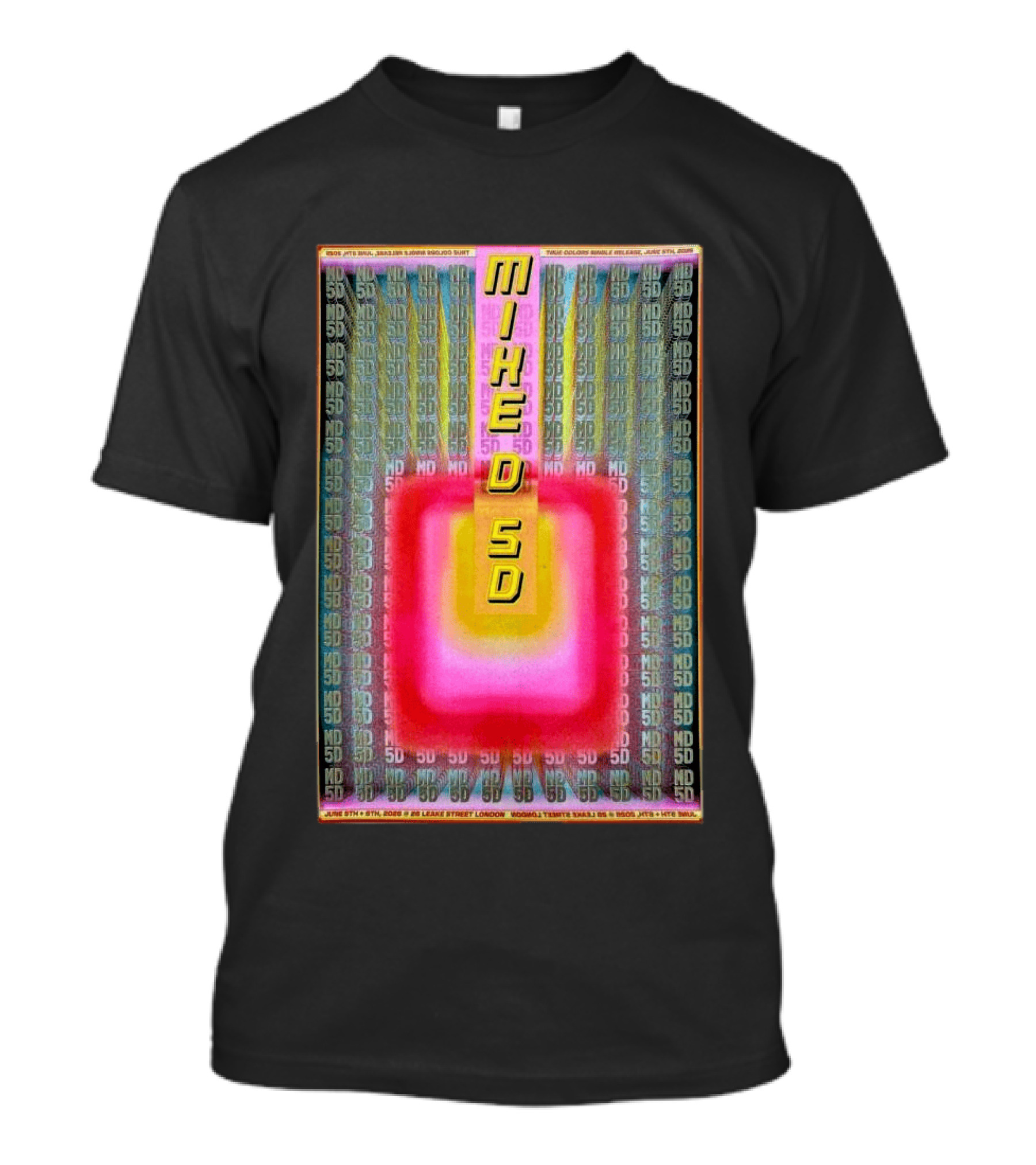 MIKE D 5D June 5th 6th 2026 London UK Visual Experience T-Shirt
