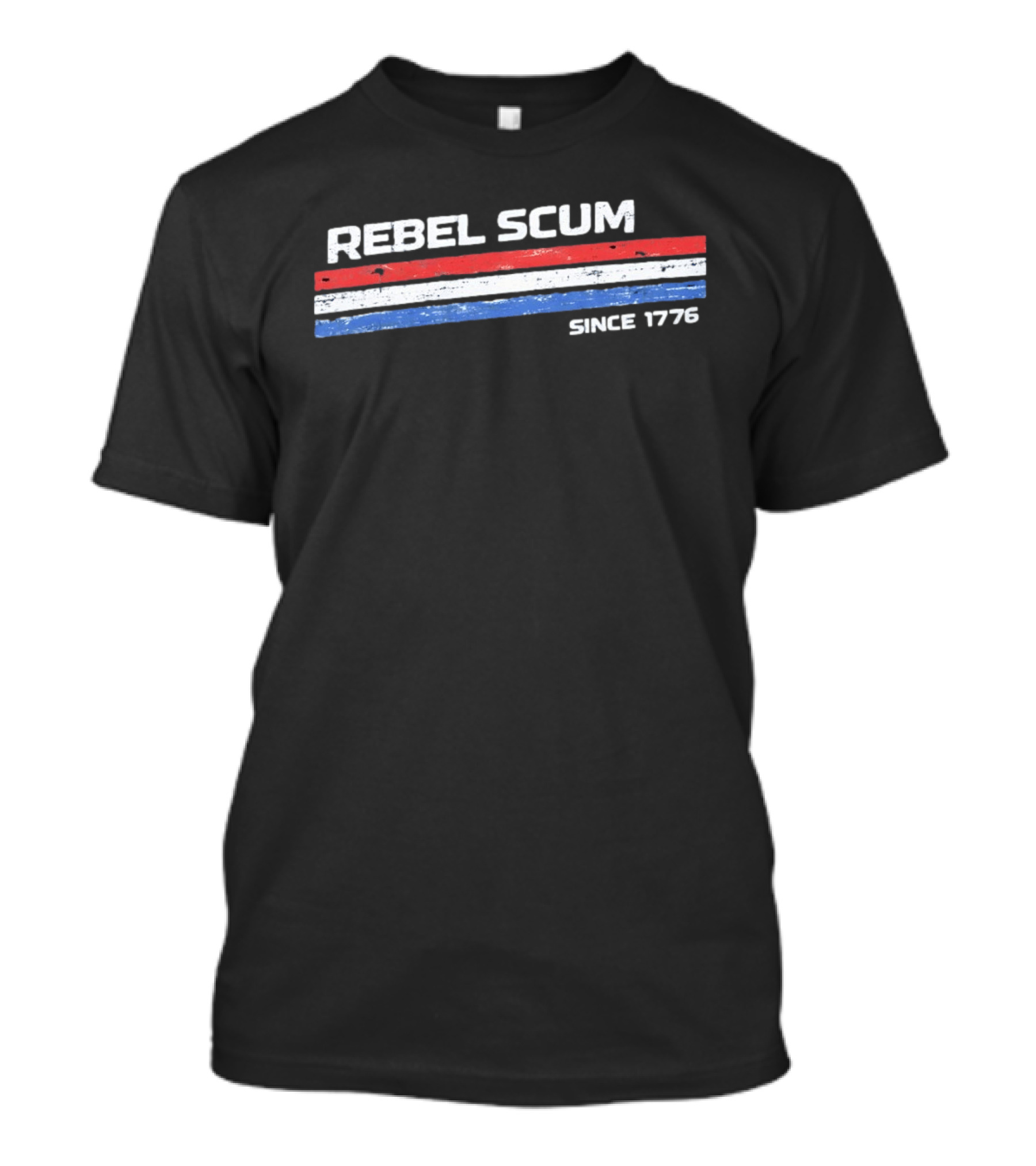Rebel Scum Since 1776 Red White And Blue Stripes T-Shirt