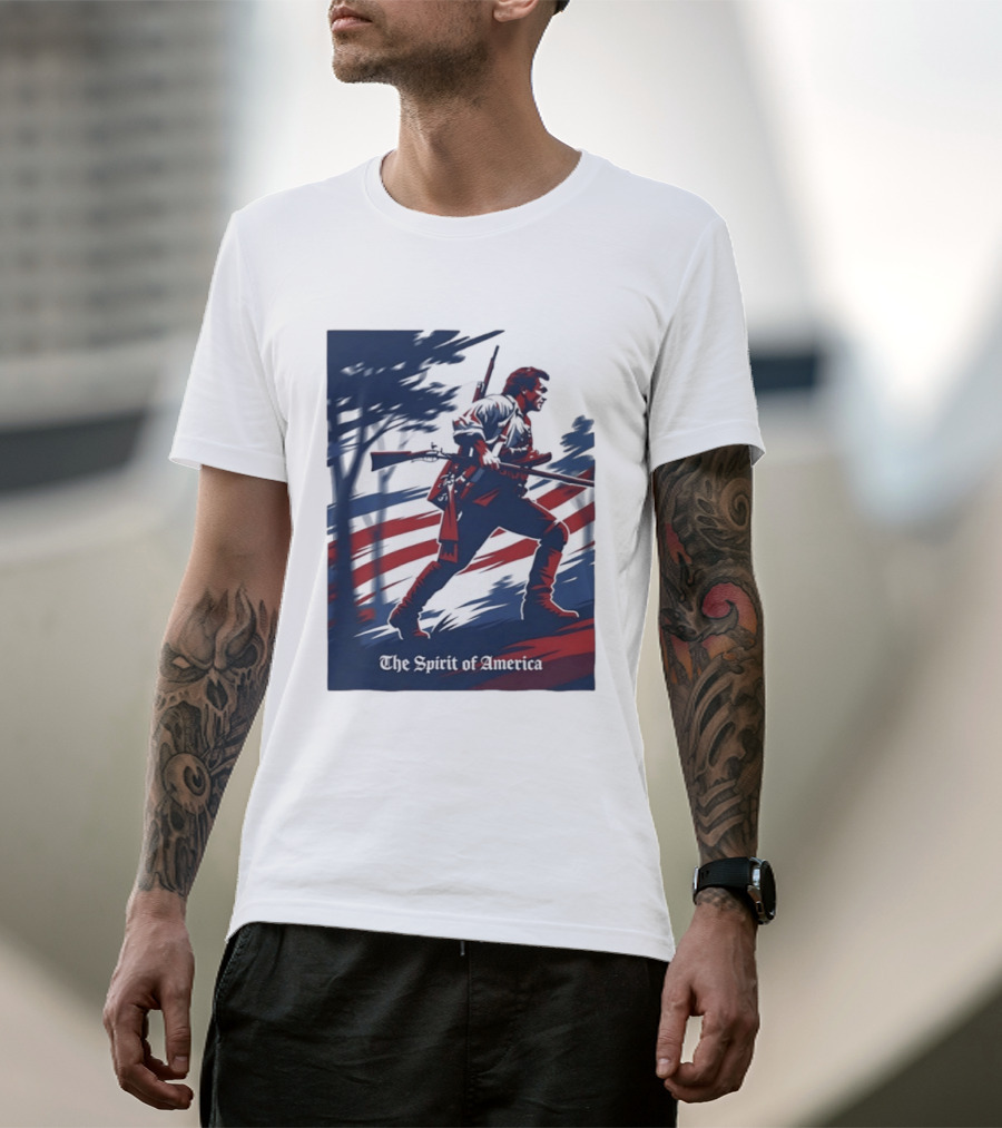 The Spirit Of America Revolutionary War Soldier With Musket And American Flag T-Shirt