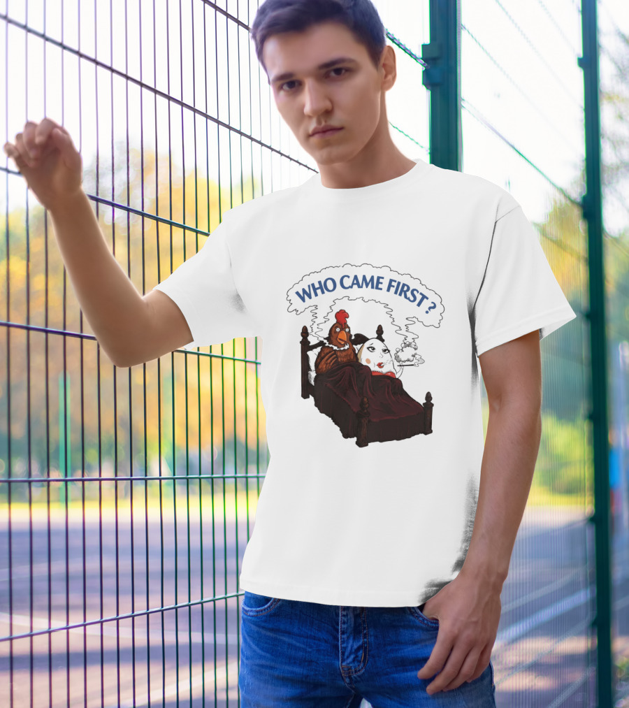 Who Came First Chicken And Egg Smoking Adult Meme Bed T-Shirt