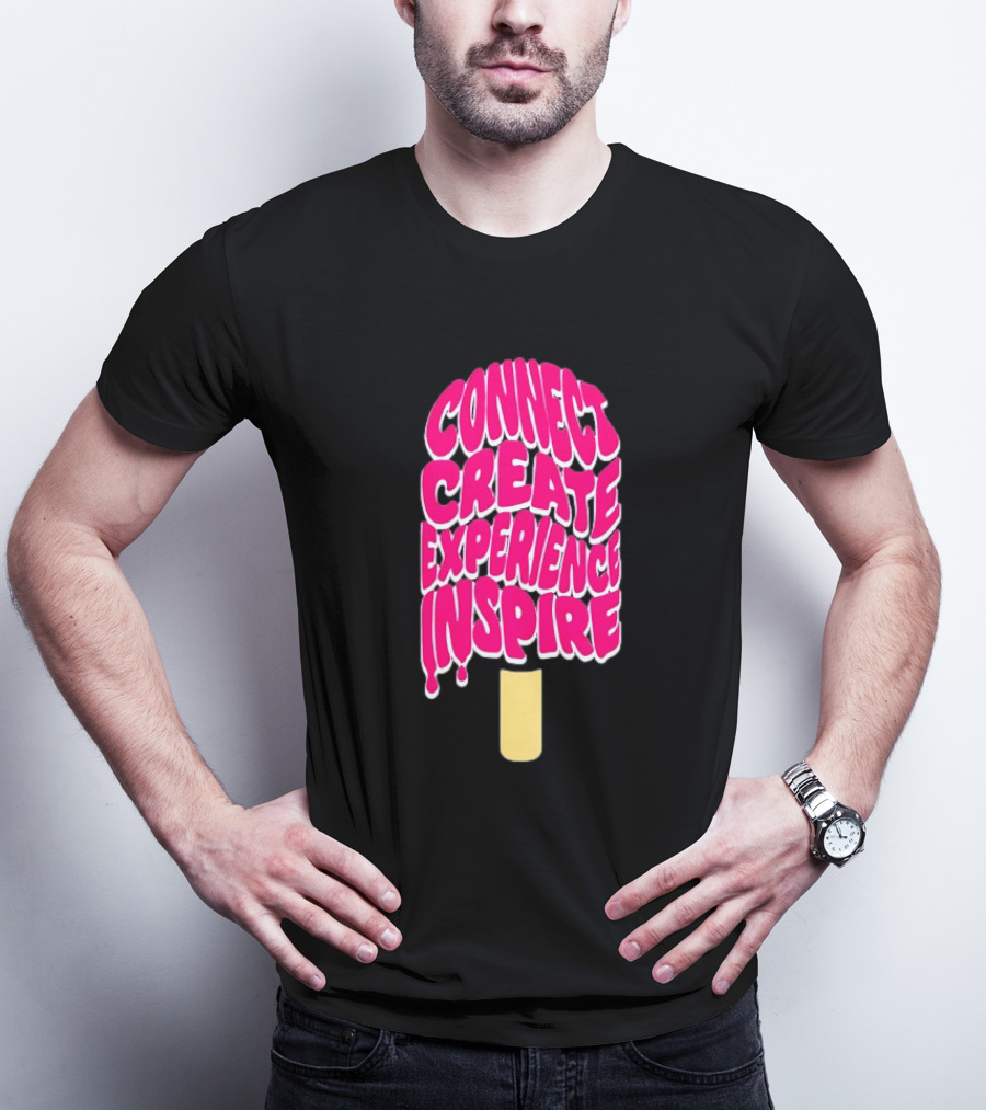 Connect Create Experience Inspire Popsicle T-Shirt