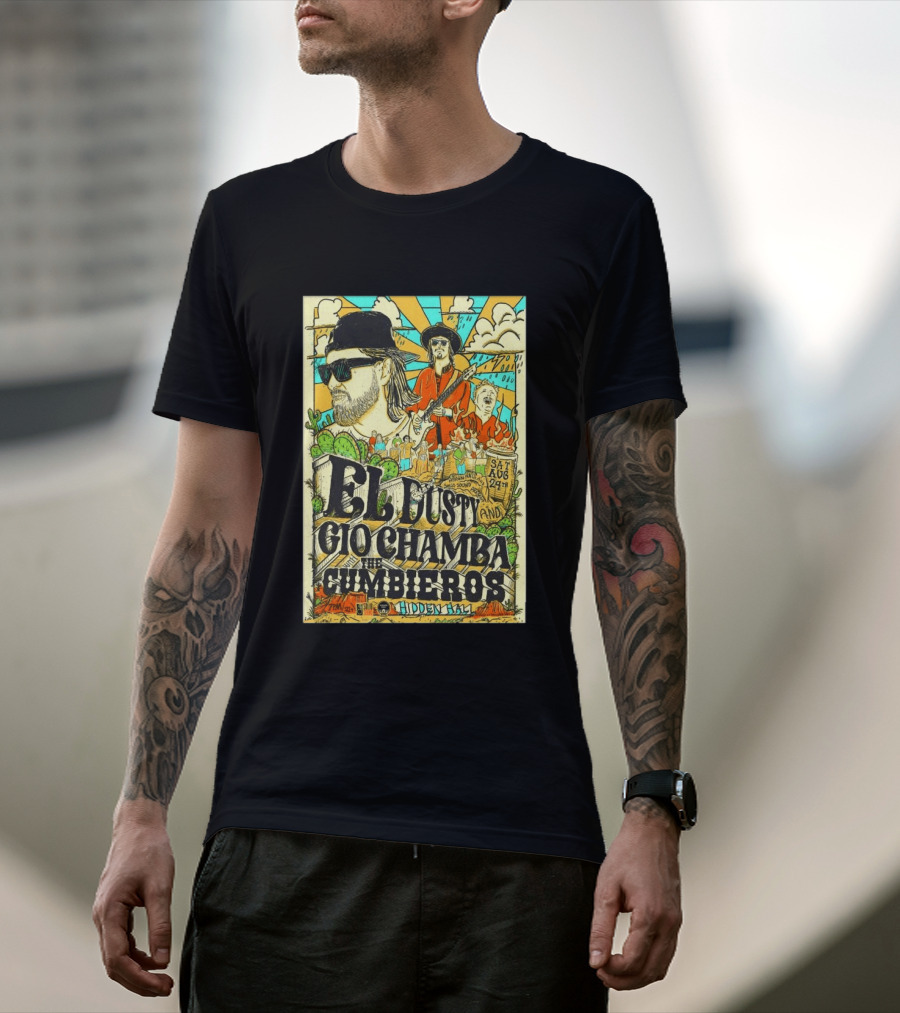 EL Dusty And Gio Chamba The Cumbiaeros Hidden Hall Seattle August 29th T-Shirt