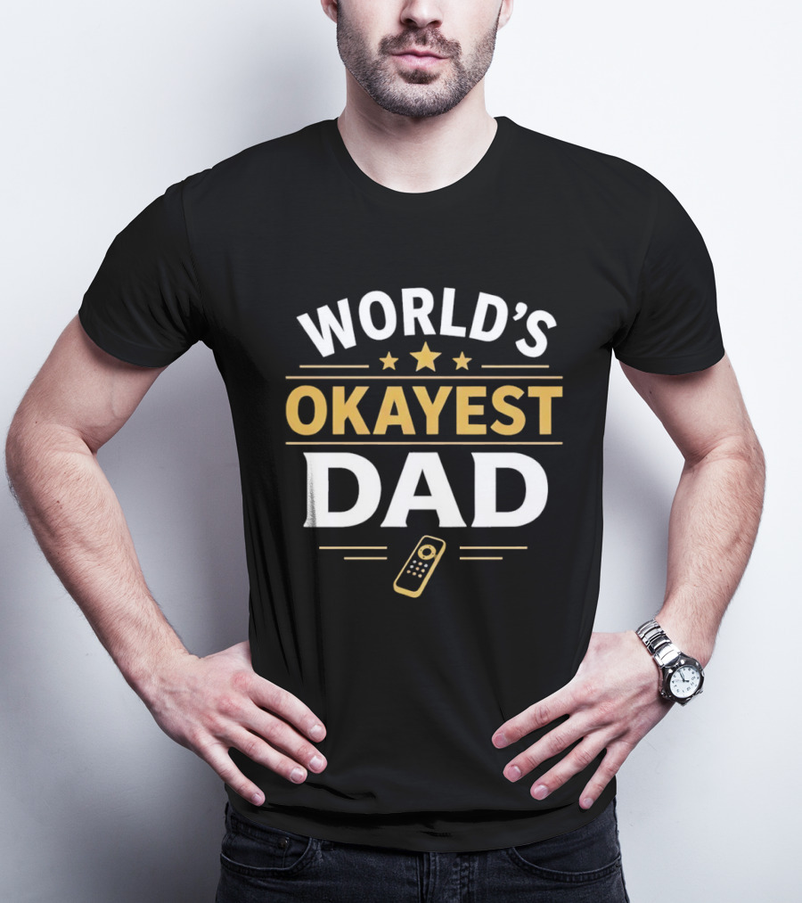 World's Okayest Dad Remote Three Stars T-Shirt