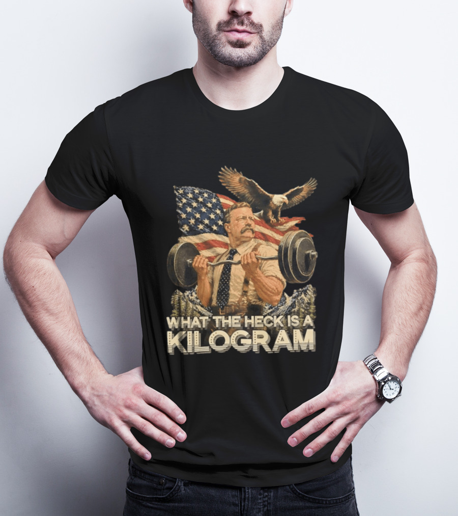 What The Heck Is A Kilogram Eagle American Flag Weightlifting T-Shirt