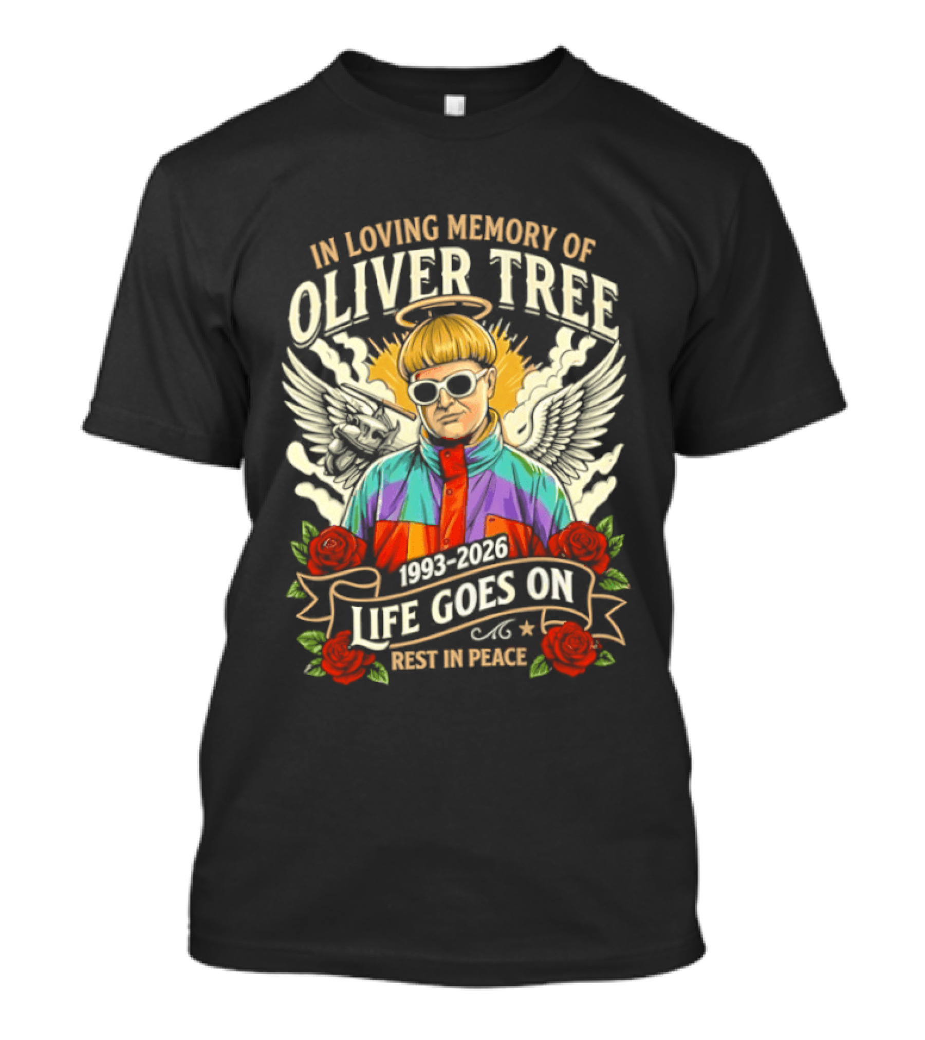 In Loving Memory Of Oliver Tree 1993 2026 Life Goes On Rest In Peace T-Shirt