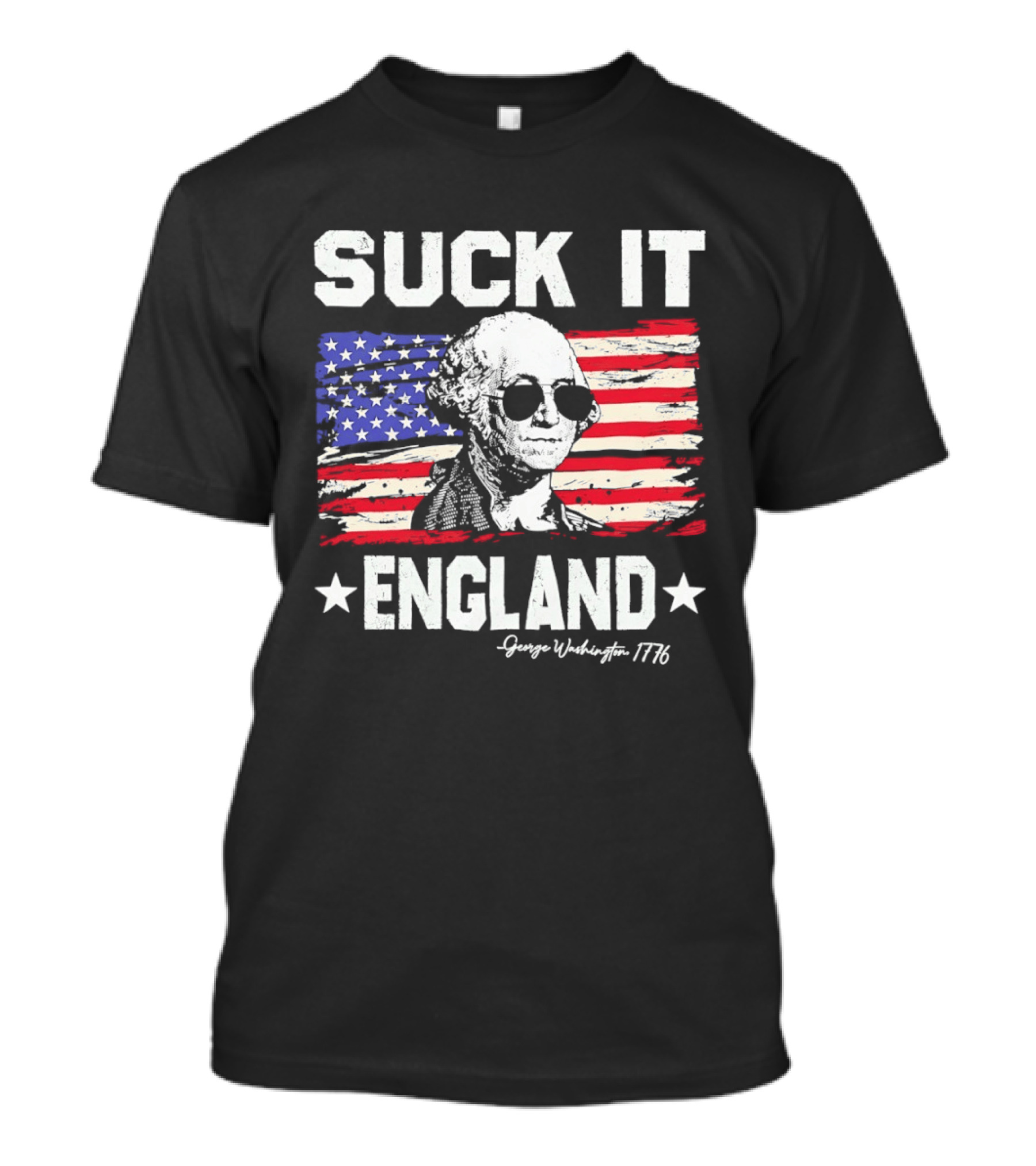 Suck It England George Washington 1776 American Flag T-Shirt