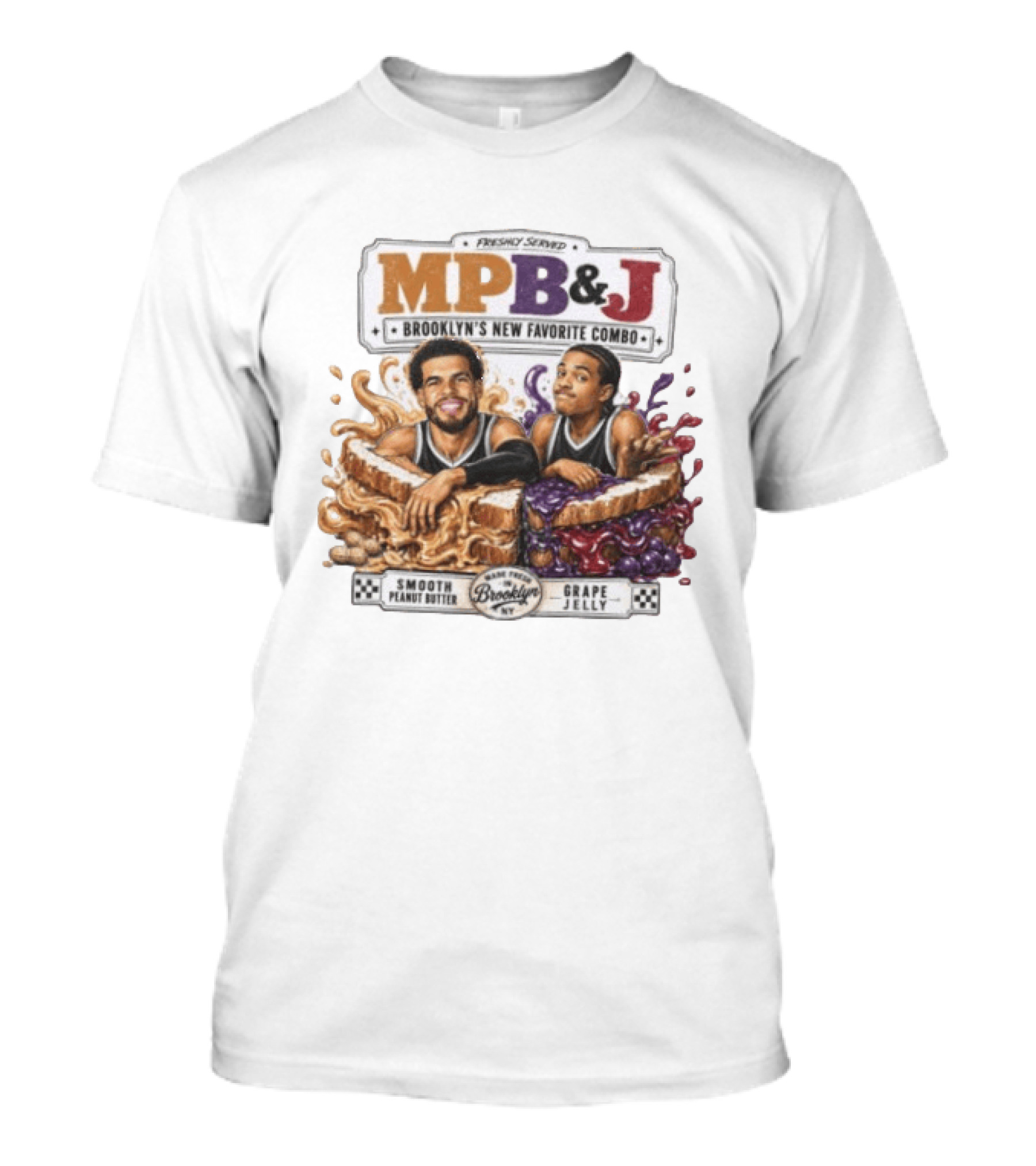 Freshly Served MPB & J Brooklyn's New Favorite Combo Smooth Peanut Butter Grape Jelly T-Shirt