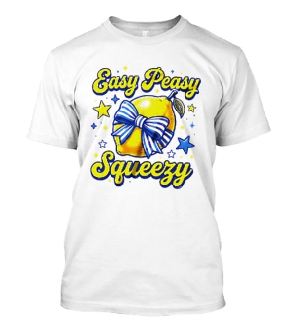 Easy Peasy Lemon Squeezy Bow Star T-Shirt