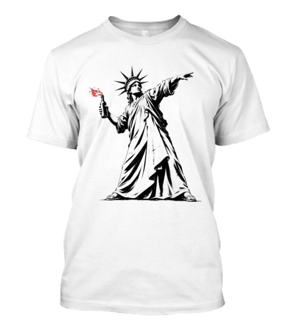 Liberty Unleashed Statue Of Liberty Molotov Cocktail Flame T-Shirt