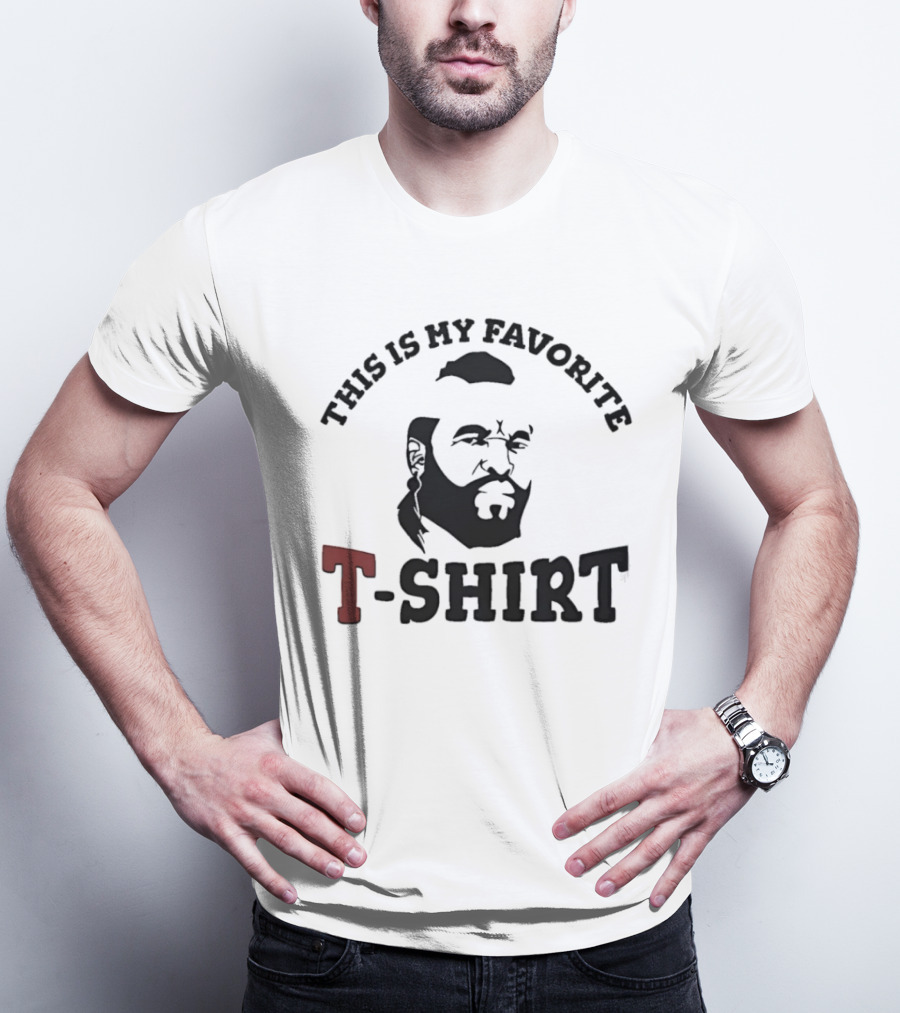This Is My Favorite Mr T T-Shirt