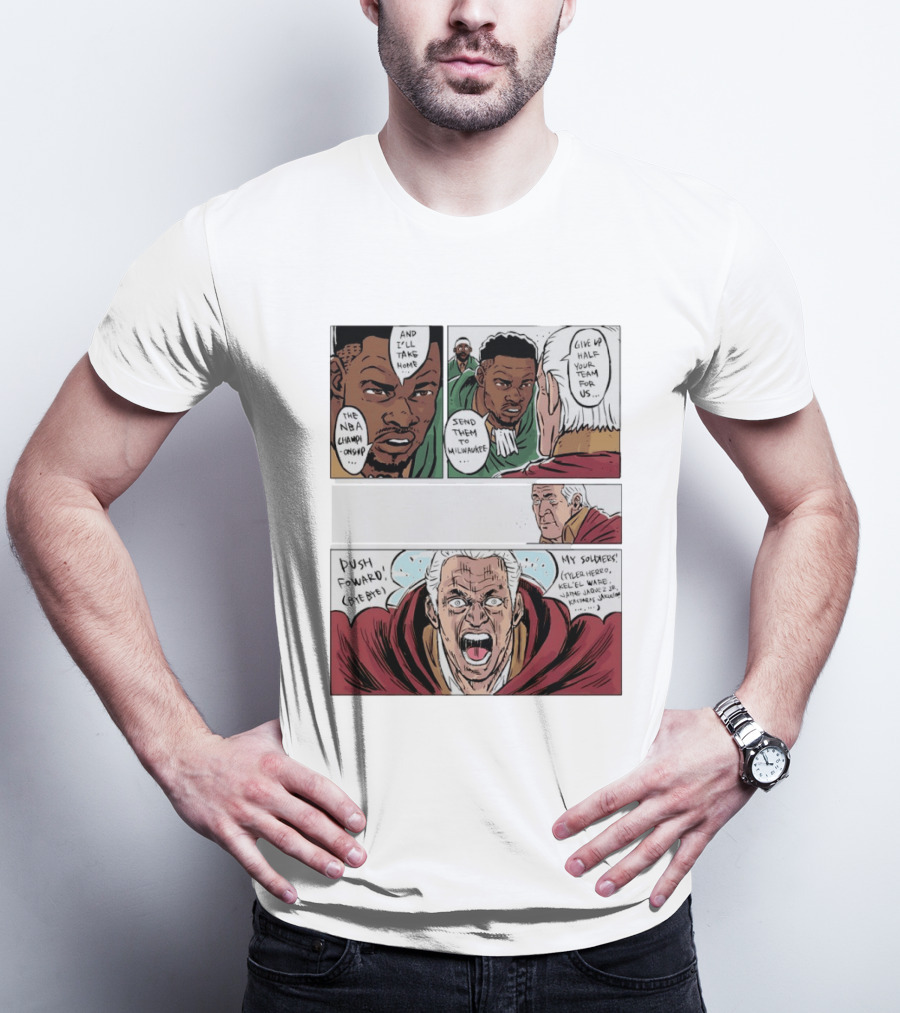 Milwaukee Bucks Giannis Antetokounmpo To Miami Give Up Half Your Team NBA Champion Push Forward T-Shirt