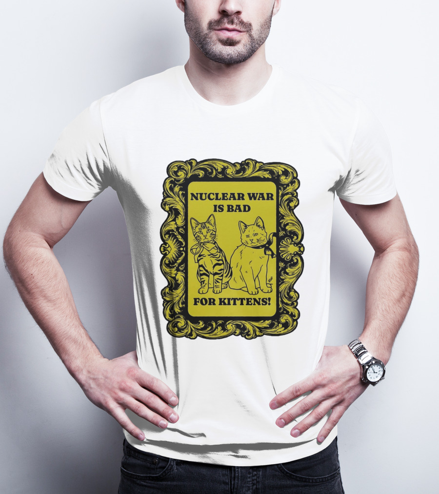 Nuclear War Is Bad For Kittens Vintage Style Kittens Motif T-Shirt