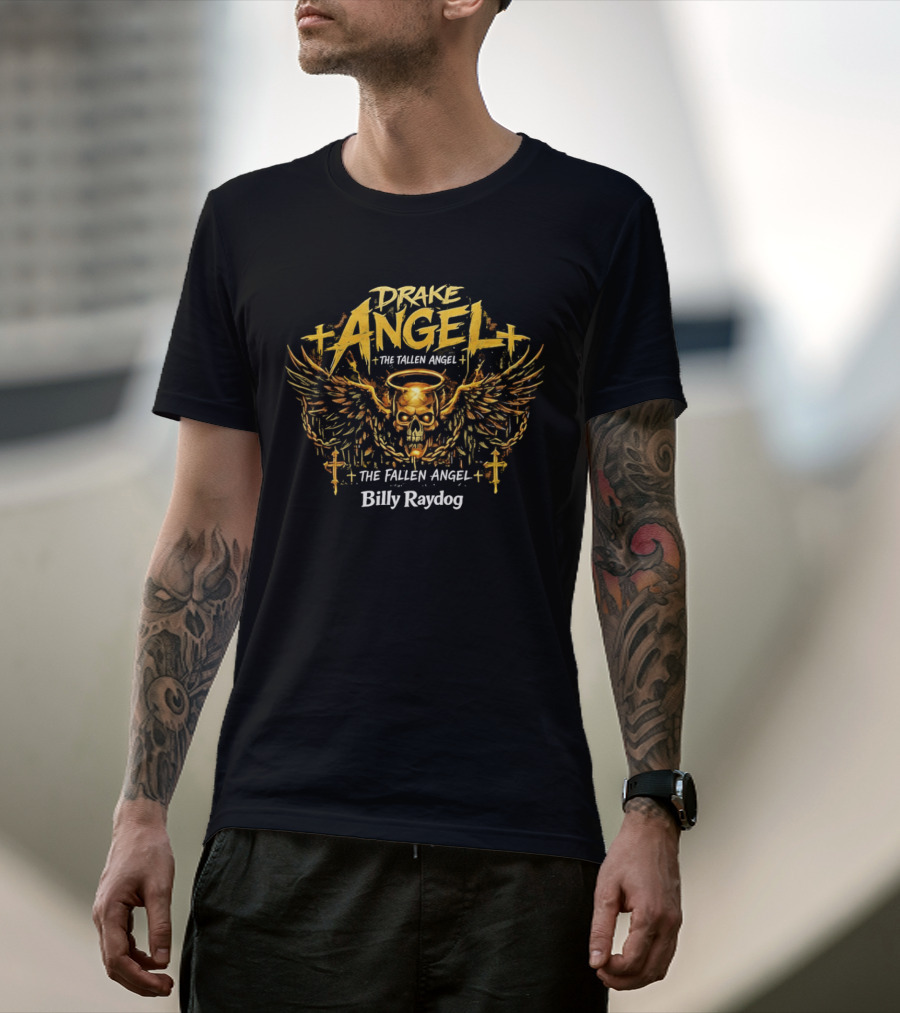 Drake Angel The Fallen Angel Billy Raydog T-Shirt