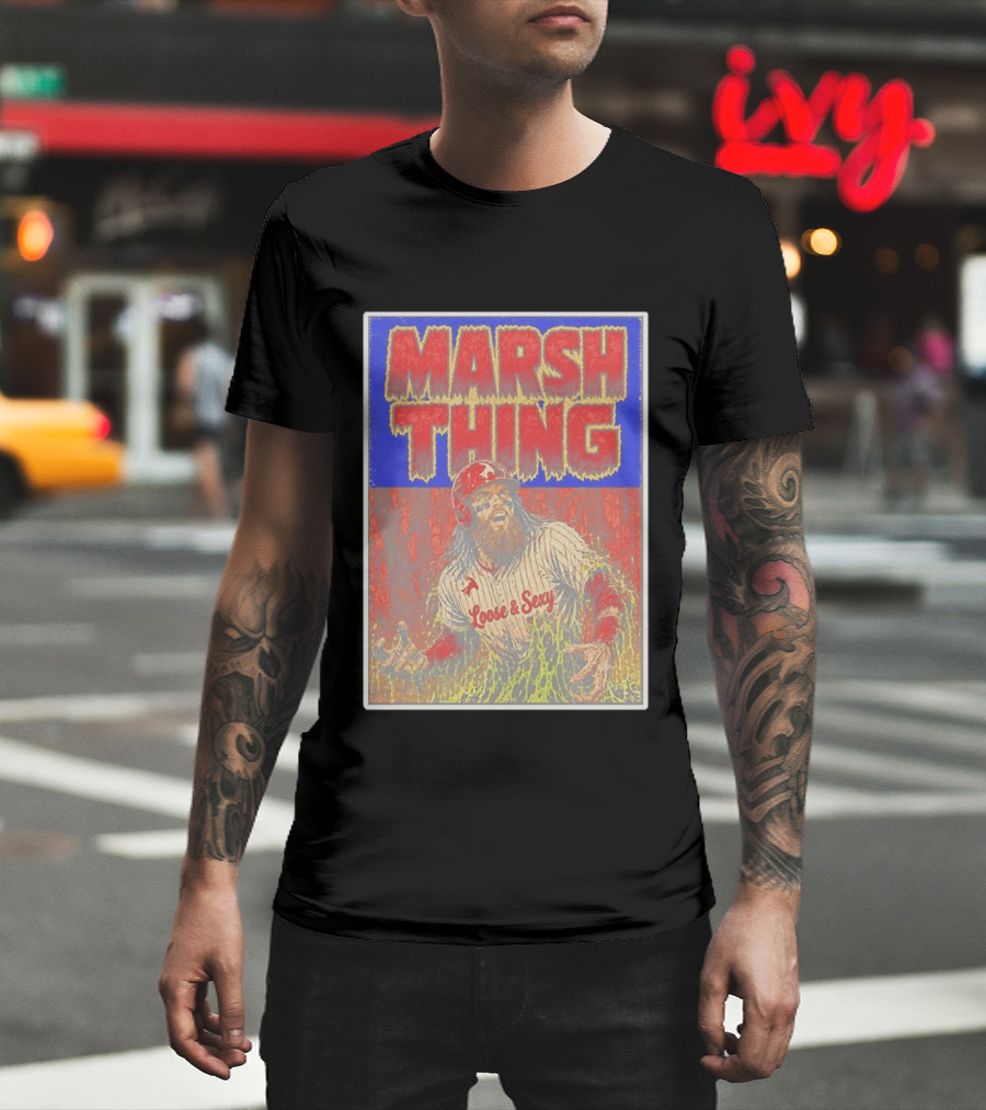 Marsh Thing Brandon Marsh Philadelphia Phillies Loose Sexy T-Shirt