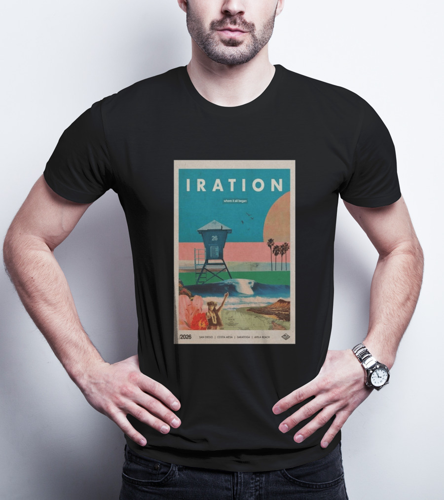 Iration Where It All Began June 27 2026 Saratoga San Diego Costa Mesa Avila Beach T-Shirt