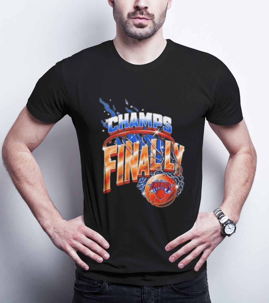 New York Knicks Champs Finally Energy Basketball T-Shirt