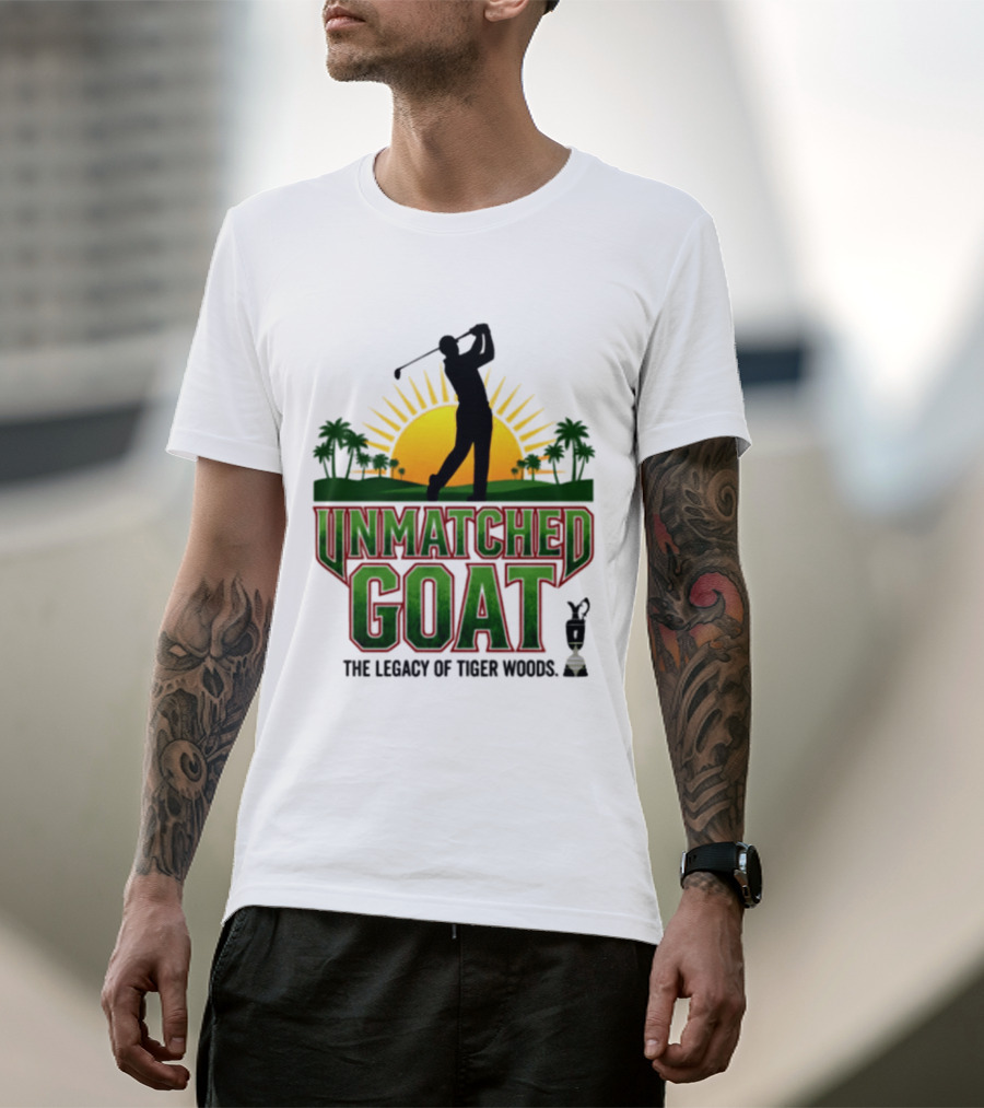 Unmatched Goat The Legacy Of Tiger Woods Golf Champion T-Shirt