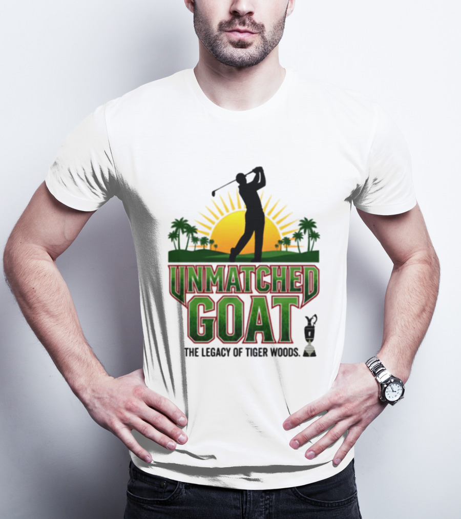 Unmatched Goat The Legacy Of Tiger Woods Golf Champion T-Shirt